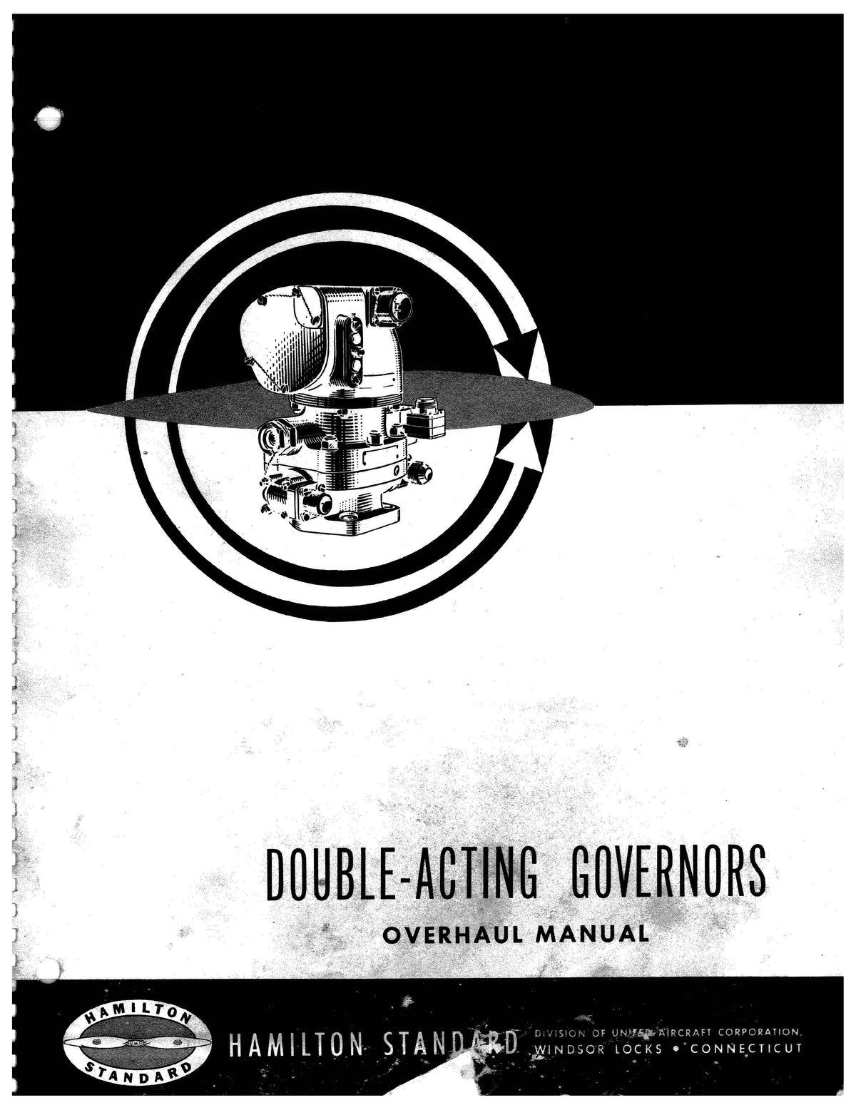 Hamilton Standard Double-Acting Governors Overhaul Manual #126B — Essco ...