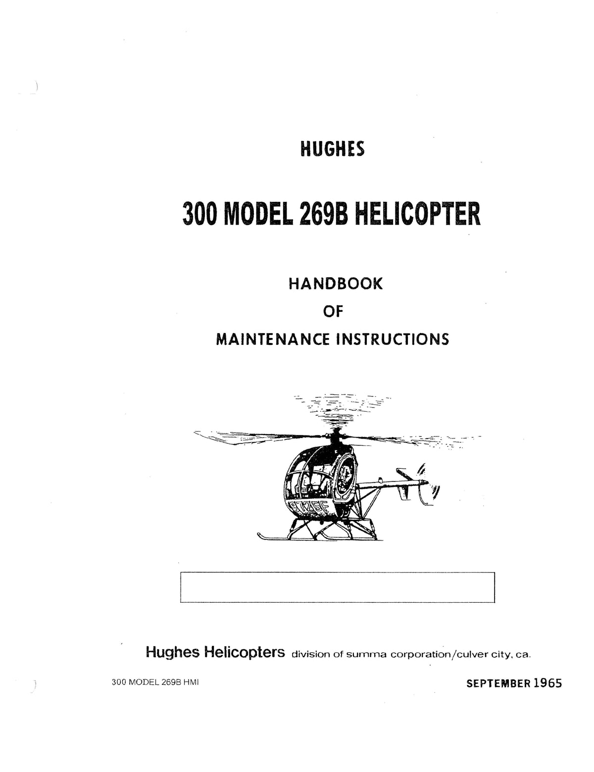 Hughes 300 Model 269B Helicopter Maintenance Instructions 1965 — Essco ...