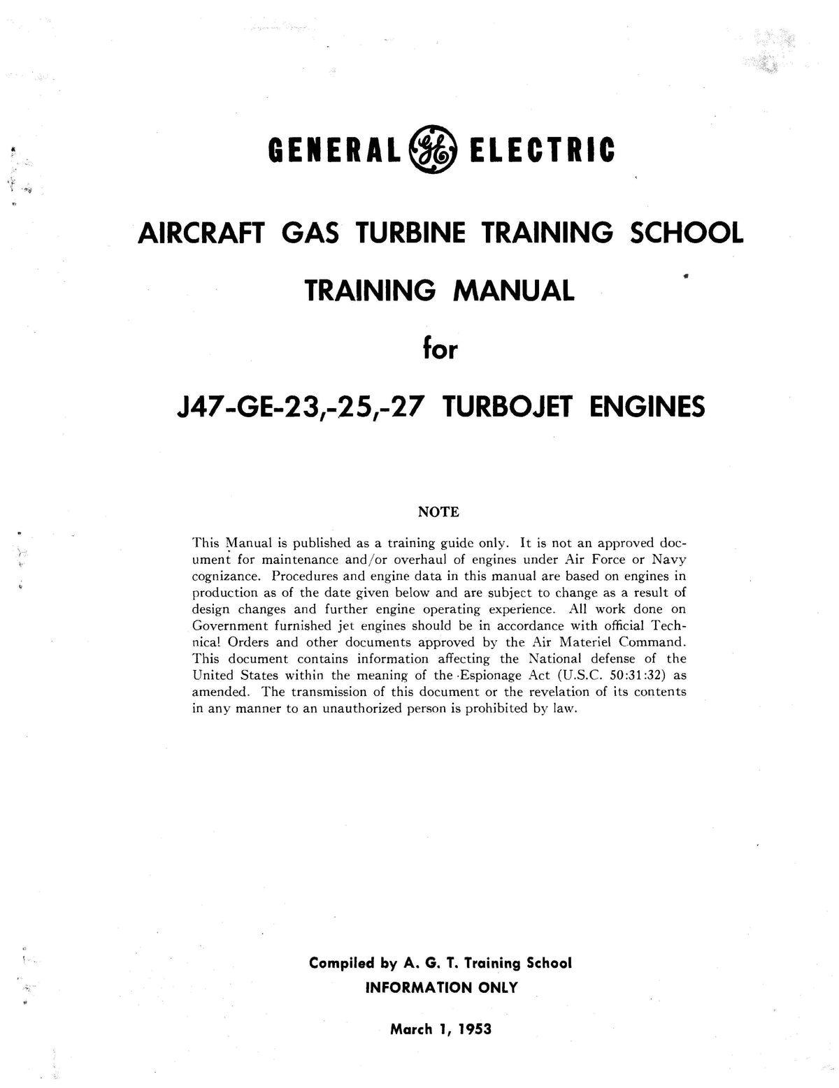 General Electric J47-GE-23, -25, -27 Turbojet Engines Training Manual ...
