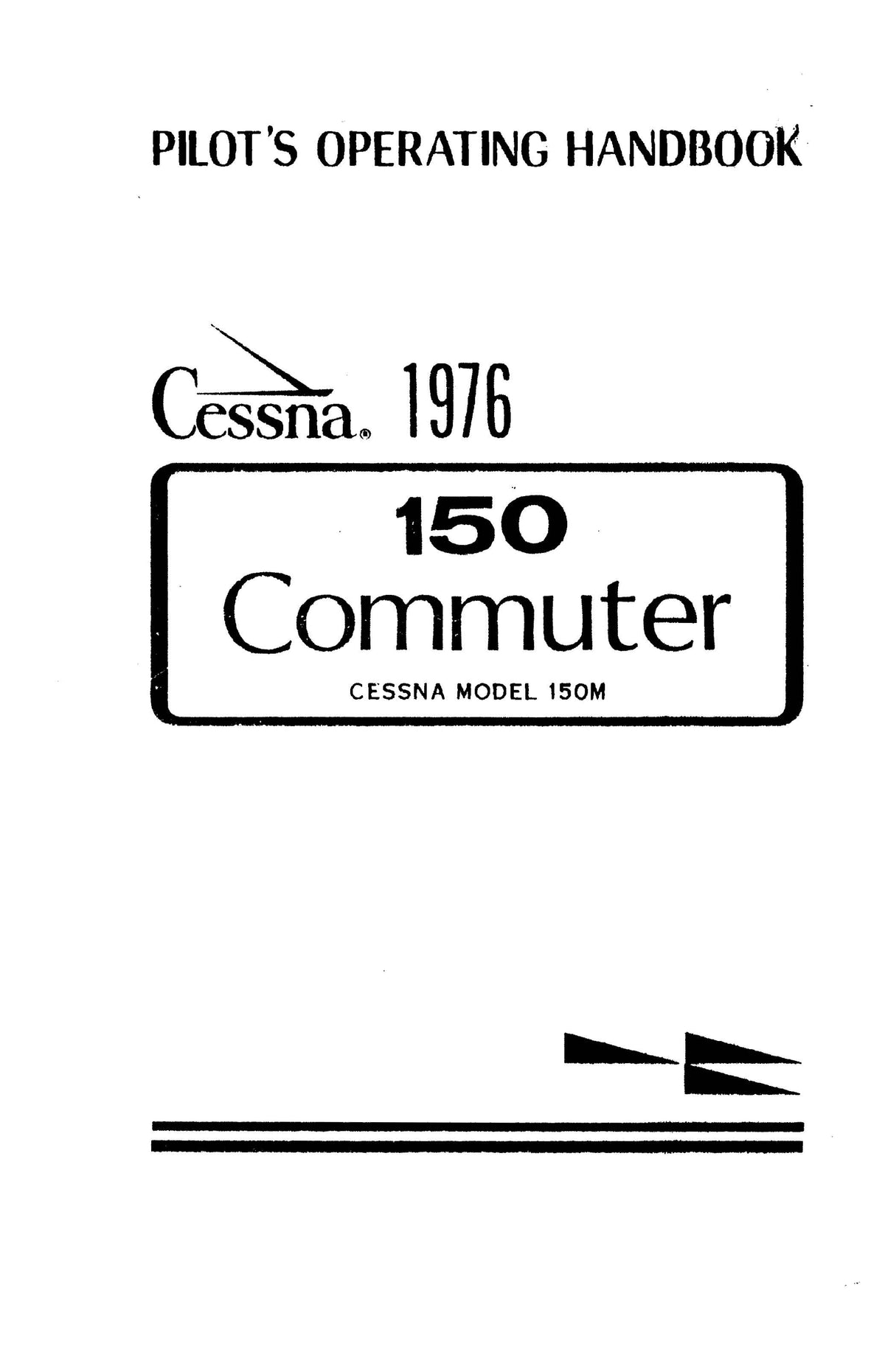 Cessna 150M 1976 Pilot's Operating Handbook D1055-13 — Essco Aircraft