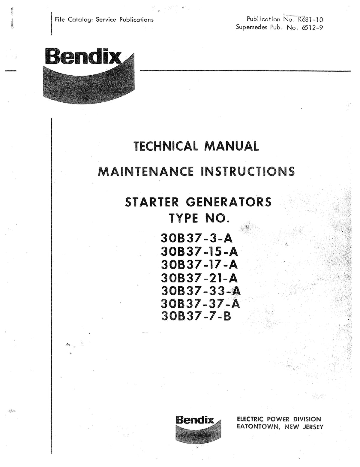 Bendix Starter Generator Type 30B37-3A, -15A, -17A, -21A, -33A, -37A ...