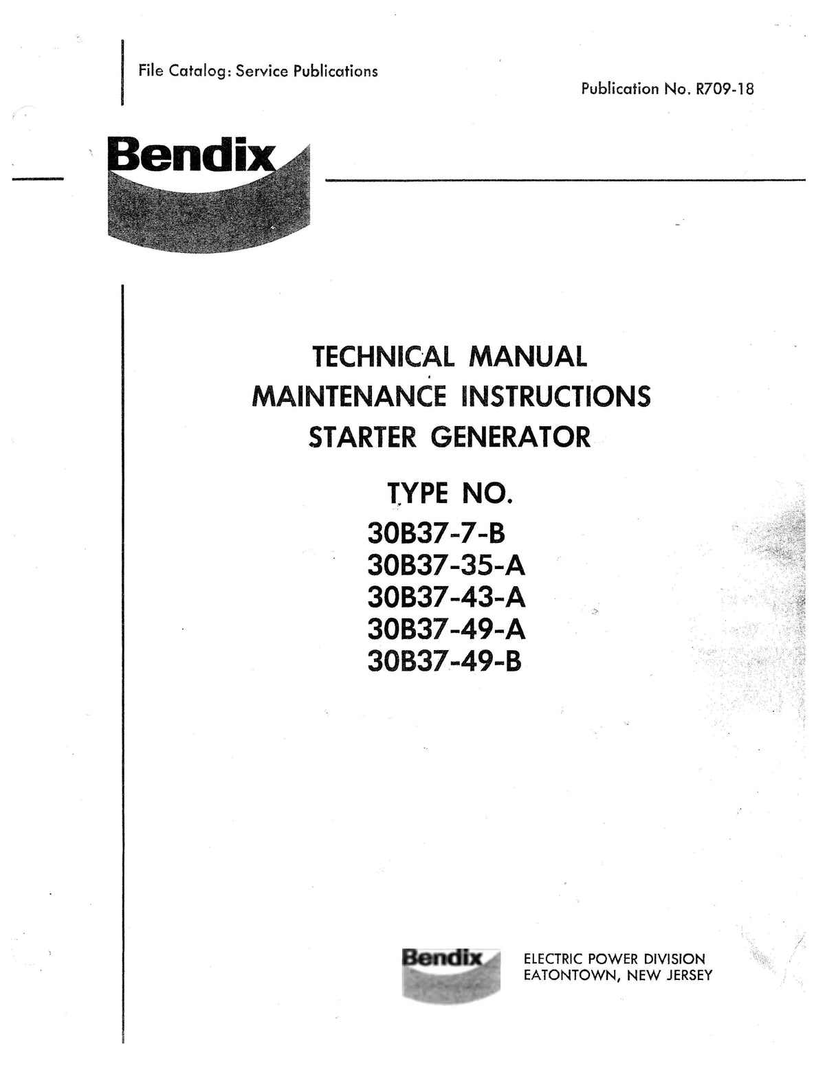 Bendix Starter Generators Type 30B37-7-B, -35-A, -43-A, 49-A, 49-B Mai ...