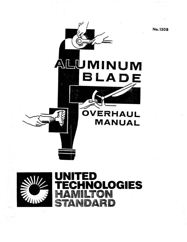 Hamilton Standard Aluminum Blade 1980 Overhaul Manual (130B) — Essco ...