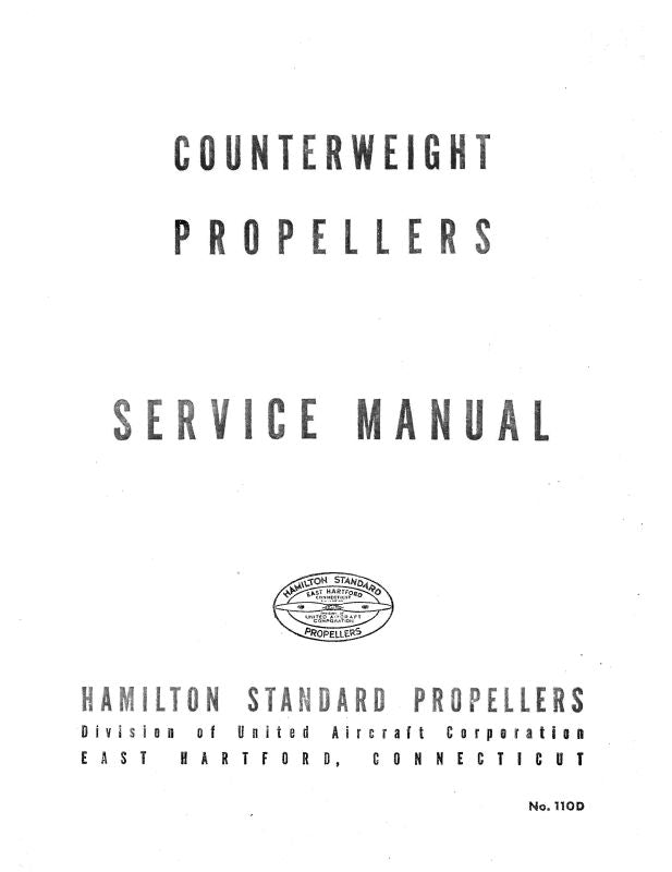 Hamilton Standard Counterweight Propellers Maintenance Manual (NO. 110 ...