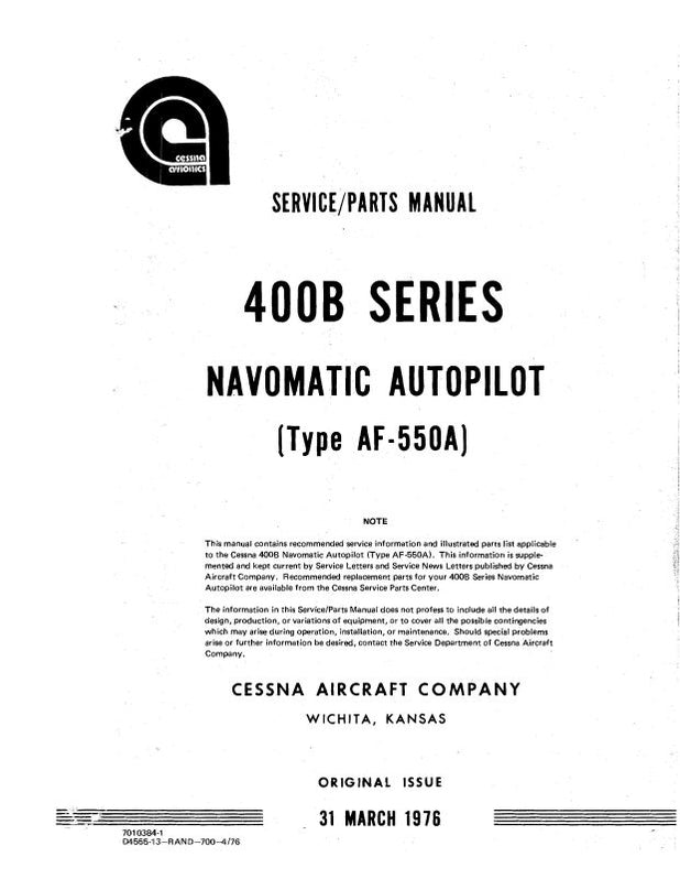 Cessna 400B Type AF-550A Navomatic Autopilot Maintenance, Parts Manual ...