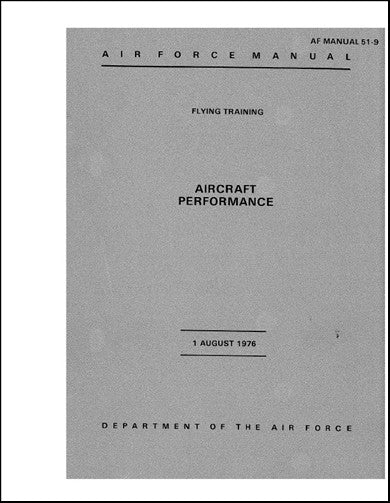 US Government Aircraft Performance 1976 Flying Training Manual (AF-51 ...