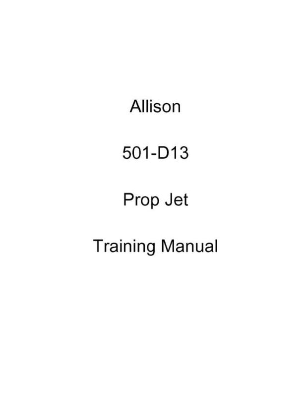 Allison 501-D13 Prop Jet Training Manual (AQ501-D13-TR-C) — Essco Aircraft
