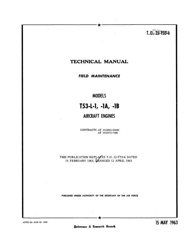 Lycoming T53-L-1, -1A, -1B 1963 Field Maintenance (2J-T53-6) — Essco ...