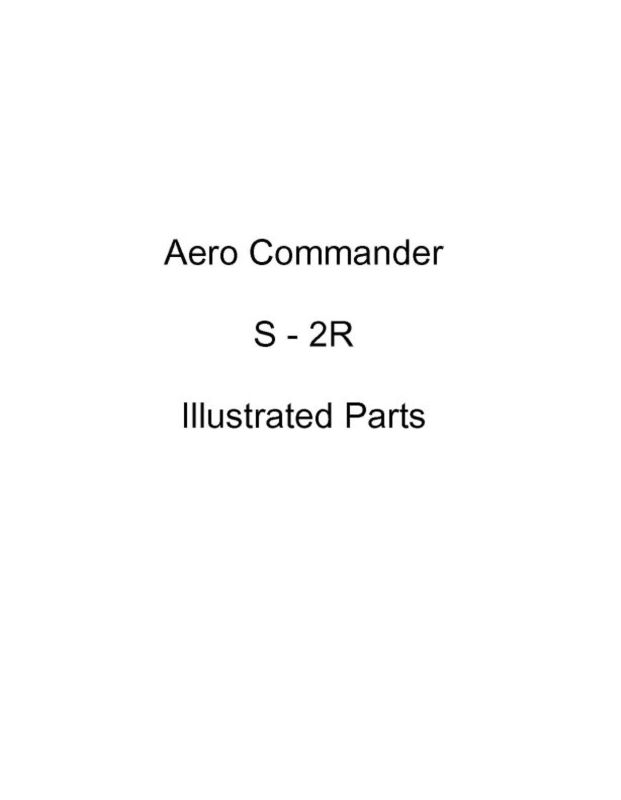 Aero Commander S2-R Thrush Commander Illustrated Parts Catalog (ACS2R ...