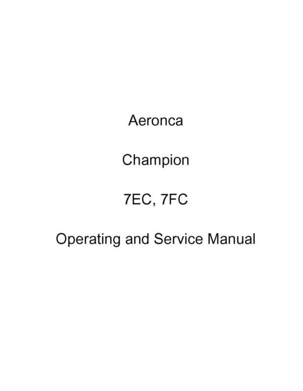 Aeronca 7EC, 7FC Champion Maintenance & Operating & Parts (AE7EC,7FCM) — Essco Aircraft