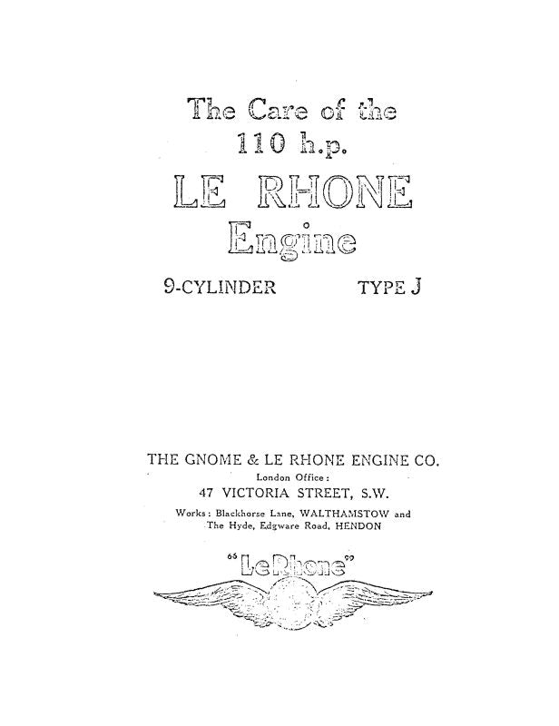 Gnome-Le Rhone 110 H.P. Le Rhone Engine Installation, Operation, Descr ...