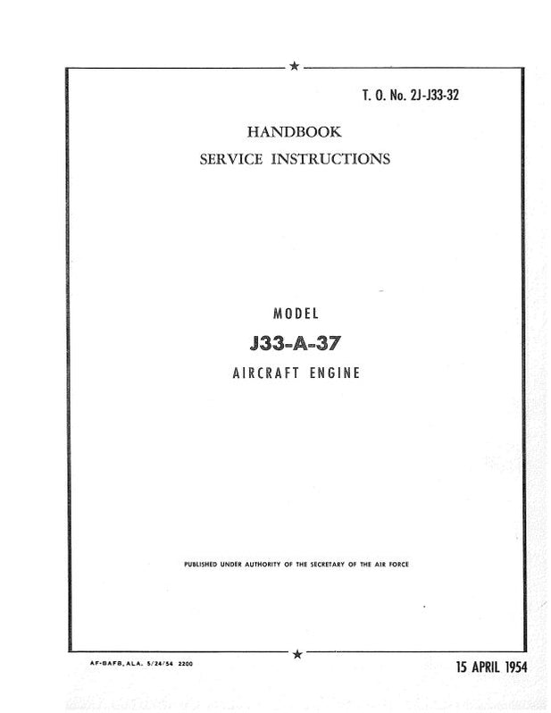 Allison J33-A-37 Turbojet Engines Maintenance Manual 1954 (2J-J33-32 ...
