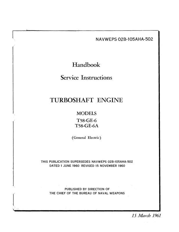 General Electric Company T58-GE-6,6A Turboshaft Engines Maintenance Ma ...
