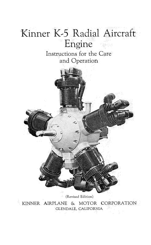 Kinner K-5 Radial A-C Engine Instructions of the Care & Operation (KNK ...
