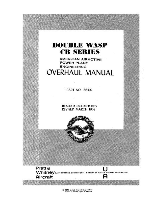 Pratt & Whitney Aircraft Double Wasp CB Series 1960 Overhaul Manual (1 ...