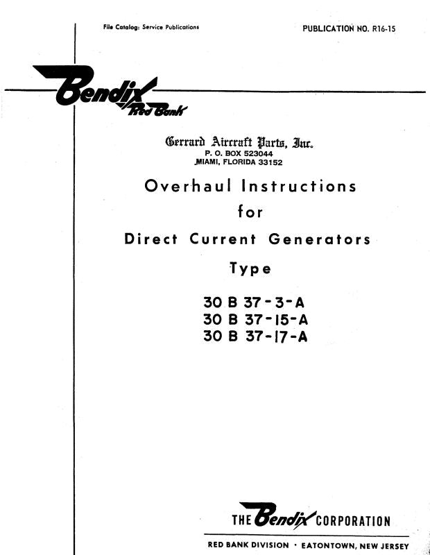 Bendix Direct Current Generators Overhaul Instructions (R16-15) — Essco ...
