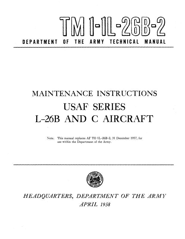 Aero Commander L-26B & C USAF Series 1958 Maintenance Manual (1-1L-26B ...