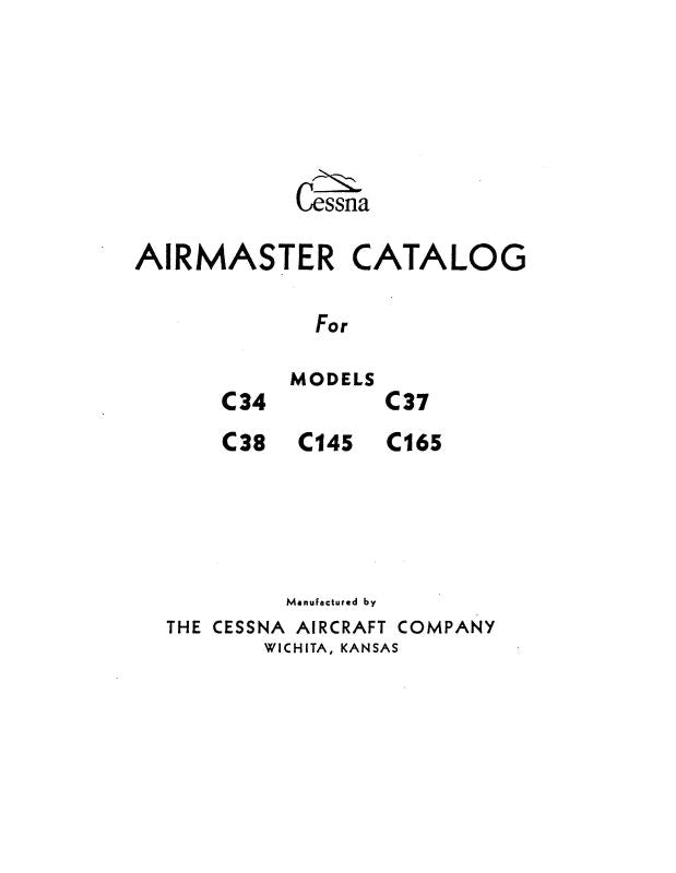 Cessna C34,C37,C38,C145,C165Airmaster Illustrated Parts Manual (CEC34 ...