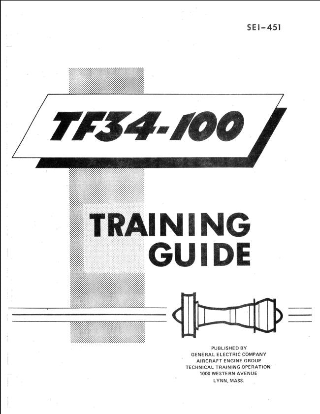 General Electric TF34 Training Guide SEI-451 (SEI-451) — Essco Aircraft