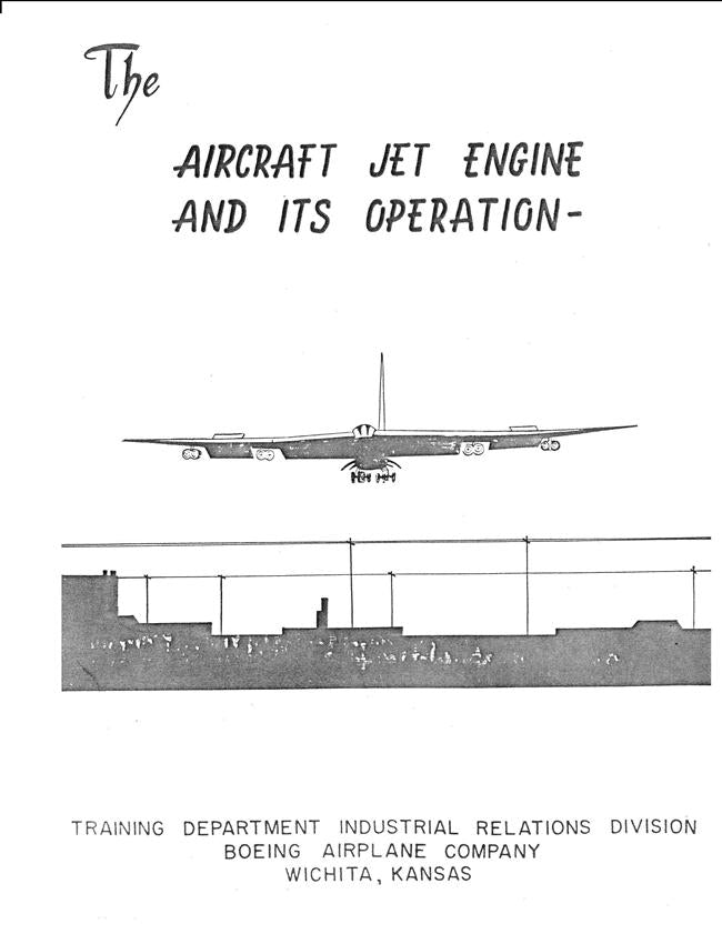 Boeing "The Aircraft Jet Engine & It's Operation" Manual — Essco Aircraft